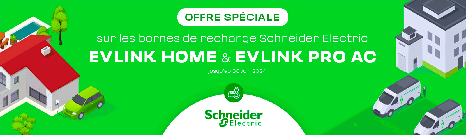 Promotion Schneider EVLINK HOME & PRO AC | Rexel France