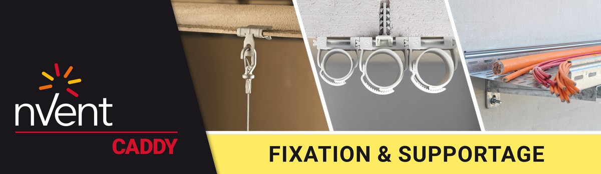nVent CADDY : Fixation et supportage | Rexel France